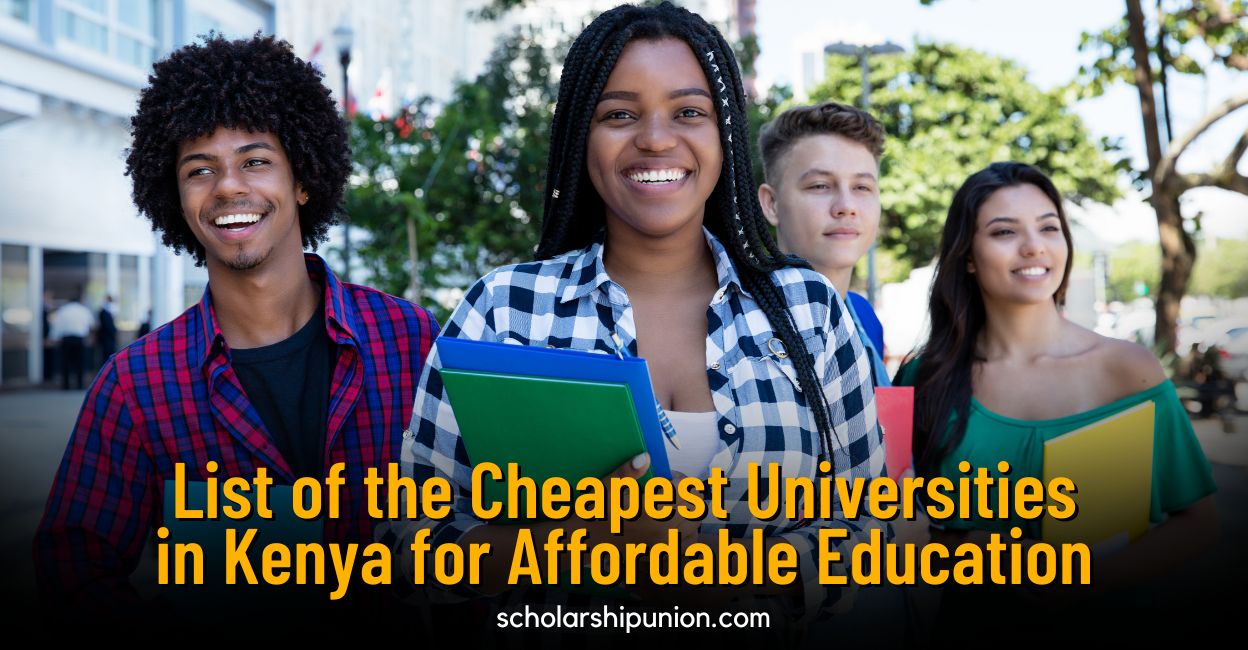 Top 8 Cheapest Universities in Kenya for Affordable Education