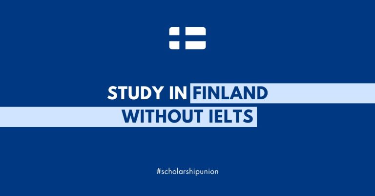 Study in Finland Without IELTS | Fully Funded Scholarships
