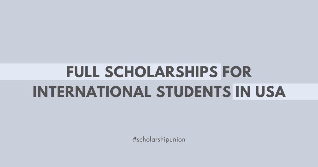 Top 10 Fully Funded Masters Scholarships in USA | Apply Now