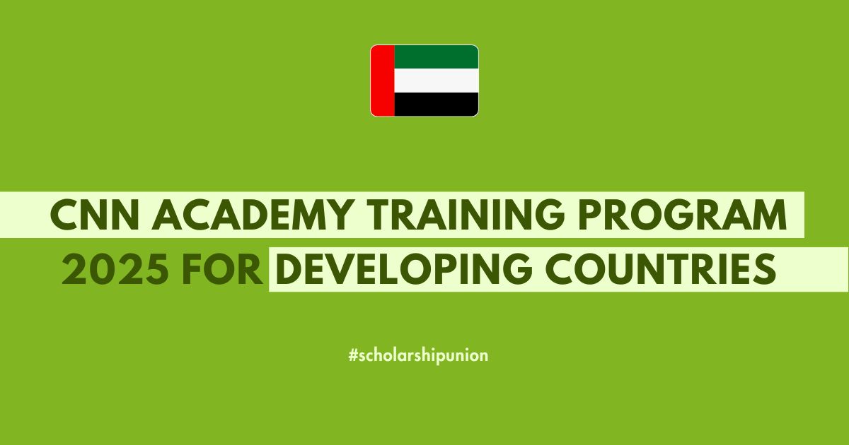 CNN Academy Training Program 2025 For Developing Countries