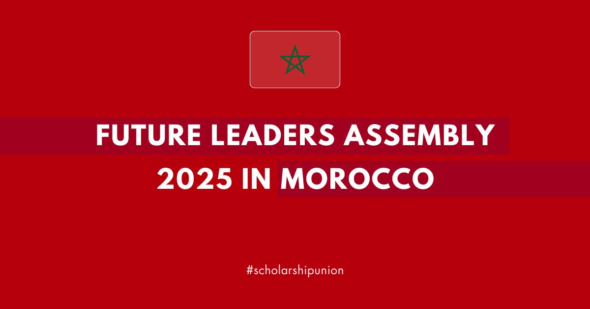 Future Leaders Assembly 2025 in Morocco | Fully Funded