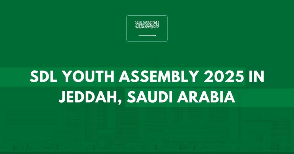 SDL Youth Assembly 2025 in Saudi Arabia | Fully Funded