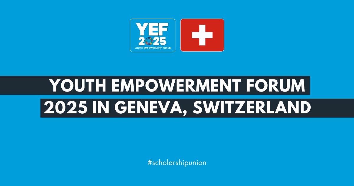 Youth Empowerment Forum 2025 in Switzerland | Fully Funded