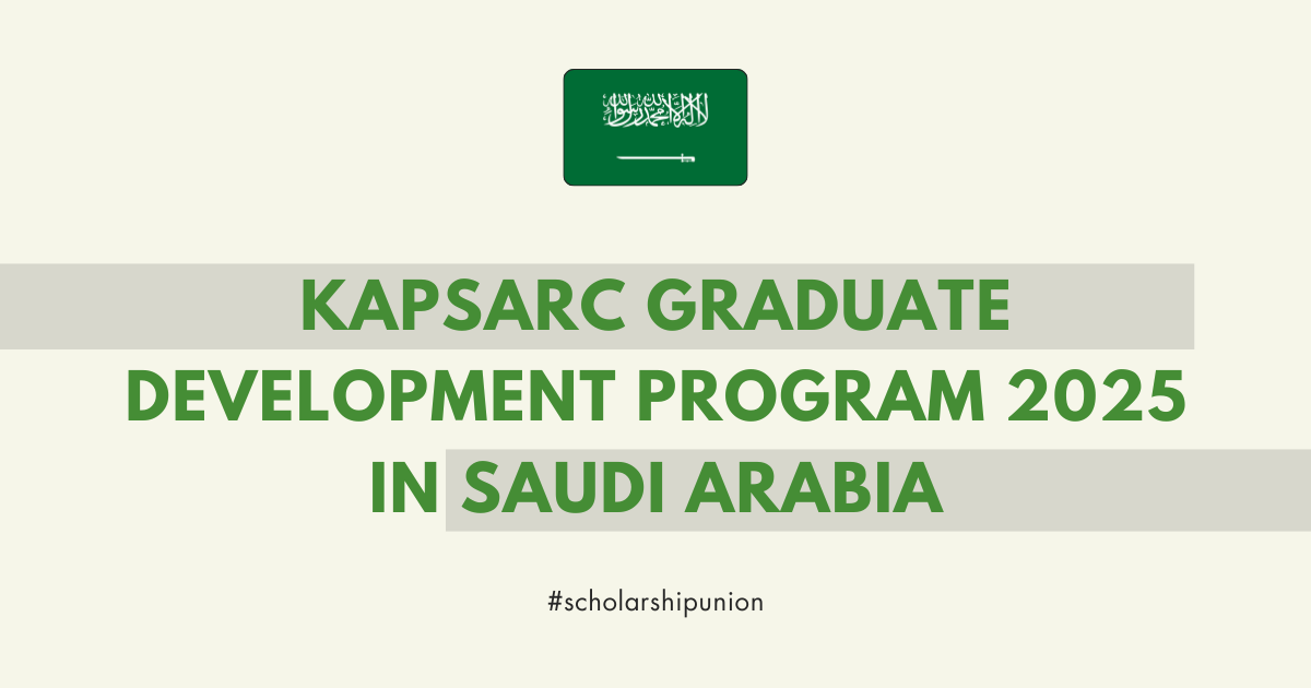 KAPSARC Graduate Development Program 2025 in Saudi Arabia