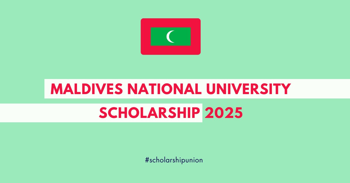 Maldives National University Scholarship 2025 | Fully Funded