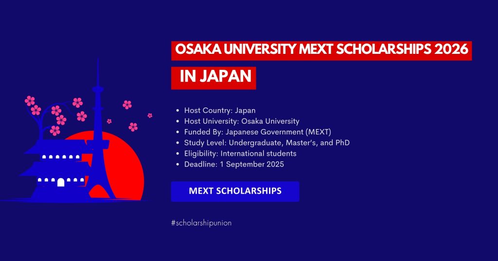 Osaka University MEXT Scholarships 2026 in Japan | Fully Funded