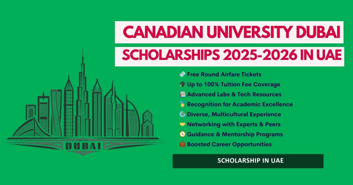 Canadian University Dubai Scholarships 2025-2026 in UAE