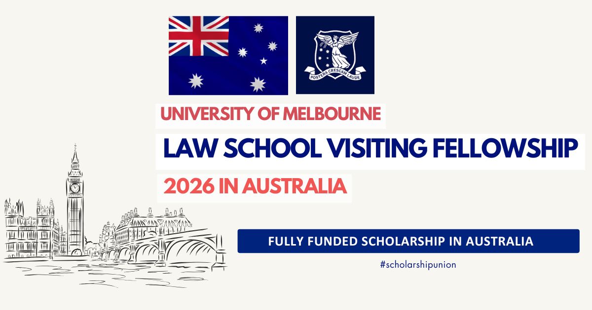 Law School Visiting Fellowship 2025 | Apply Now