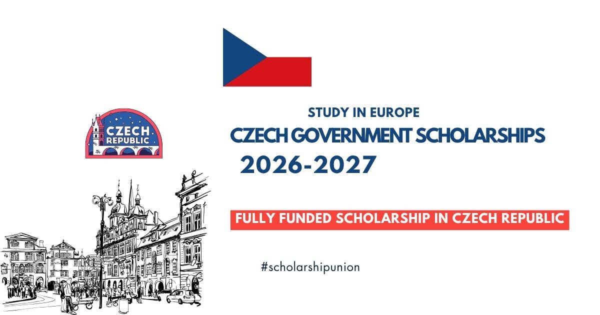 Czech Government Scholarships 2026-2027 | Fully Funded Study