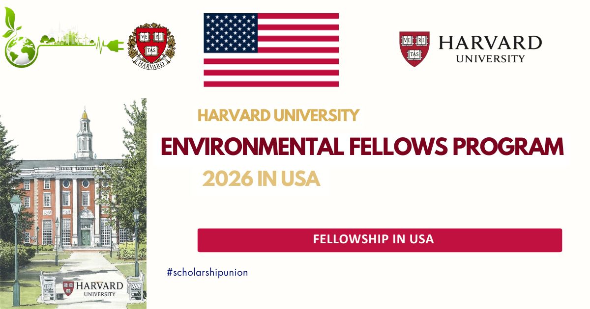 Harvard Environmental Fellows Program 2026 in USA | Apply