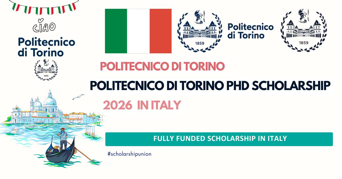 Politecnico di Torino PhD Scholarship 2026 in Italy Fully Funded