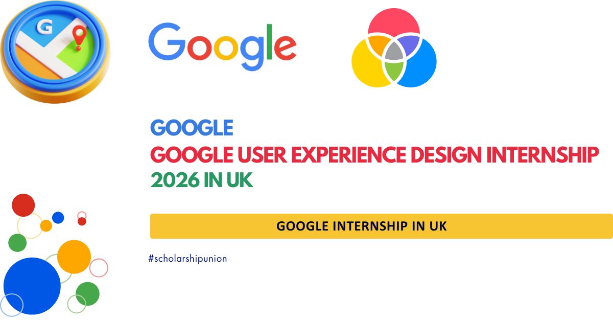 Google User Experience Design Internship 2026 | Apply Now