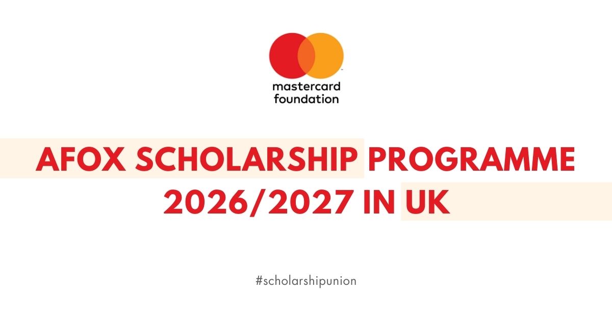 Mastercard Foundation AfOx Scholarship Programme 2026-27 in UK