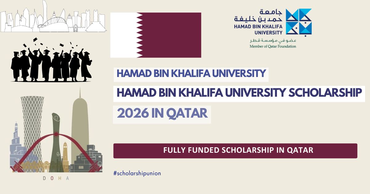 Hamad Bin Khalifa University Scholarship 2026 in Qatar