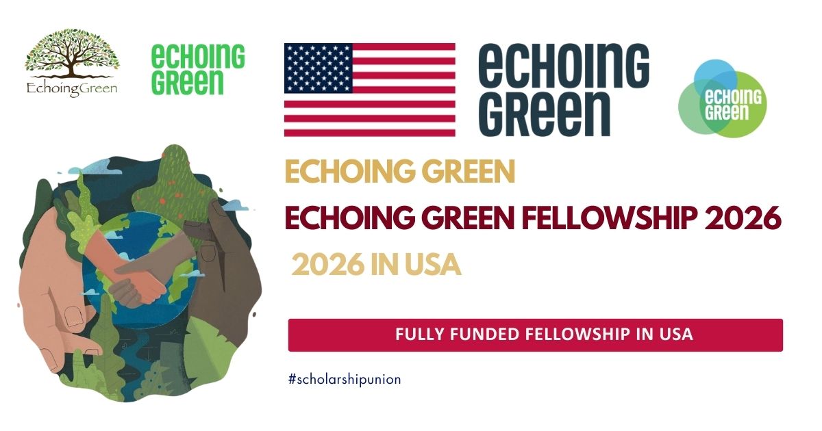 Echoing Green Fellowship 2026 in USA | Fully Funded Opportunity
