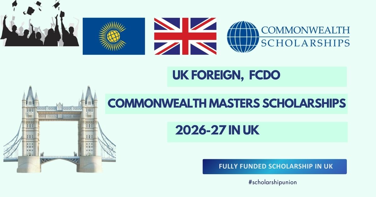 Commonwealth Masters Scholarships 2026-27 in UK Fully Funded