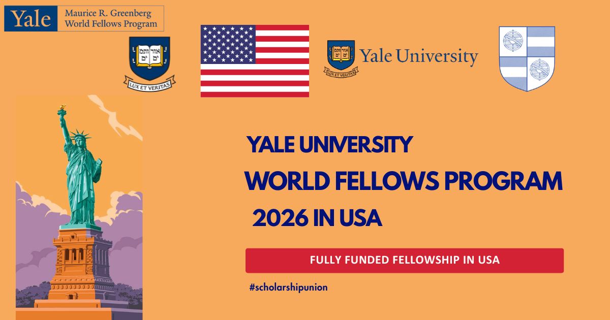 Yale University World Fellows Program 2026 in USA | Fully Funded