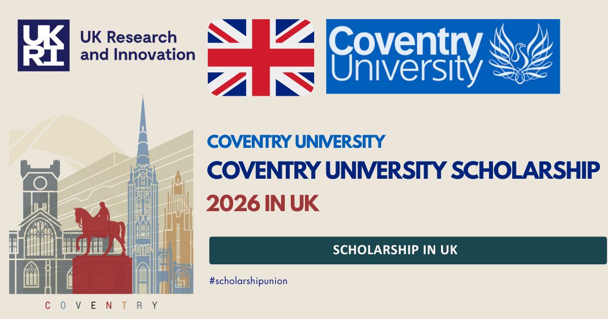 Coventry University Scholarship 2026 | Fully Funded
