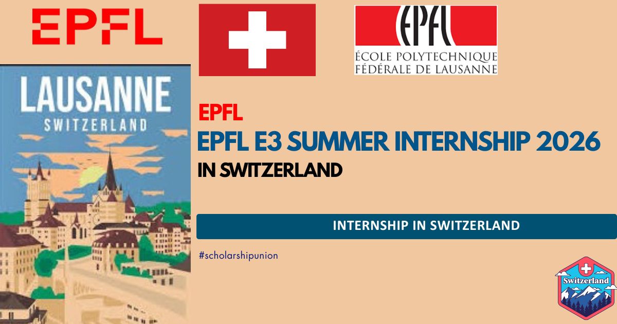 EPFL E3 Summer Internship 2026 | Apply Now for Internship