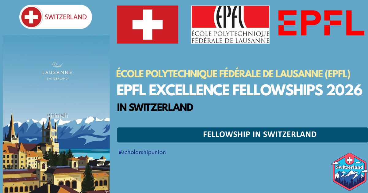 EPFL Excellence Fellowships 2026 | Fully Funded Masters