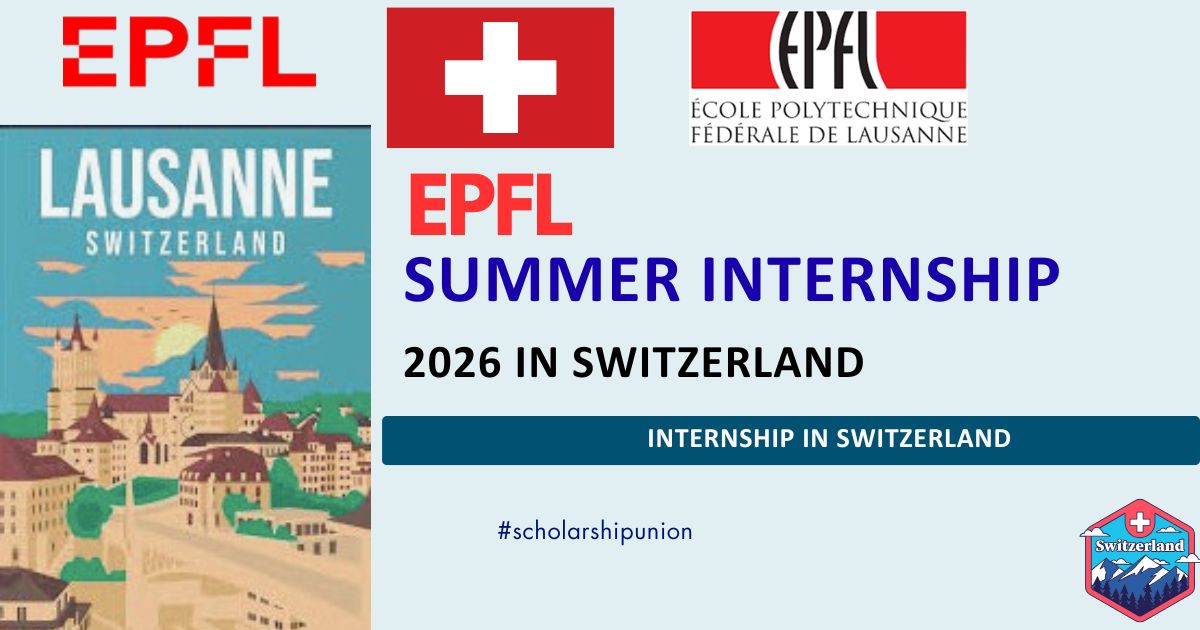 EPFL Summer Internship 2026 | Apply for EPFL Internship