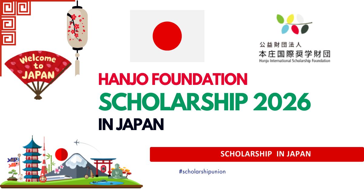Hanjo Foundation Scholarship 2026 in Japan | Fully Funded