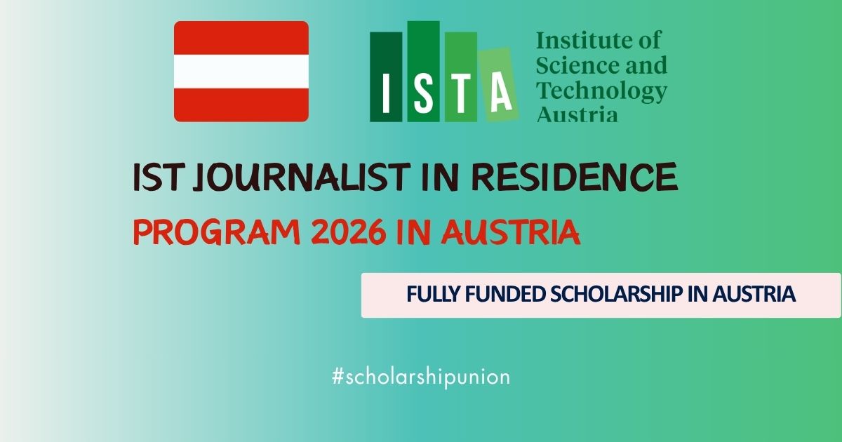 IST Journalist in Residence Program 2026 | Apply Now