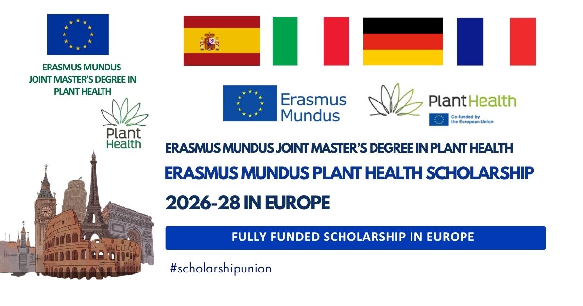 Erasmus Mundus Plant Health Scholarship 2026-28 in Europe