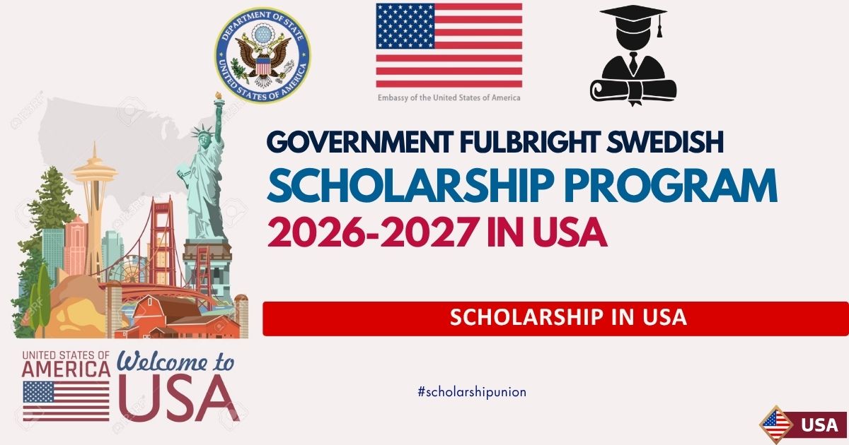 Government Fulbright Swedish Scholarship Program 2026-2027