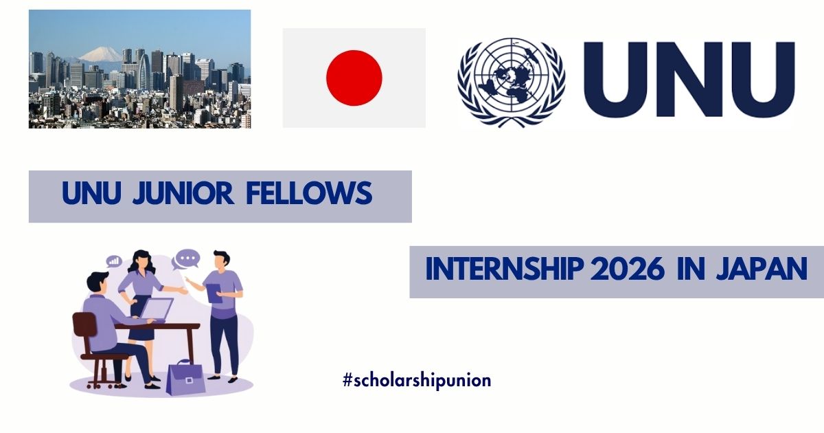 UNU Junior Fellows Internship 2026 in Japan | Fully PAID