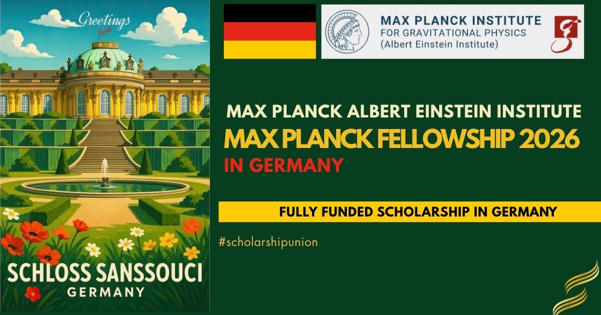 Max Planck Fellowship 2026 in Germany | Fully Funded