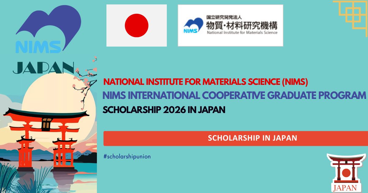 NIMS International Cooperative Graduate Program Scholarship 2026 Guide