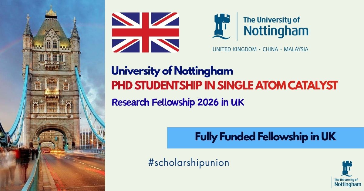 PhD Studentship in Single Atom Catalyst Research 2026 Guide