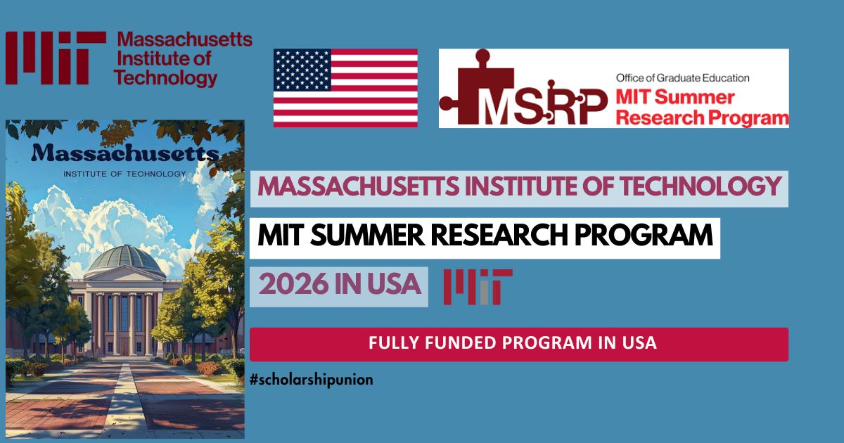 MIT Summer Research Program 2026 in USA | Fully Funded