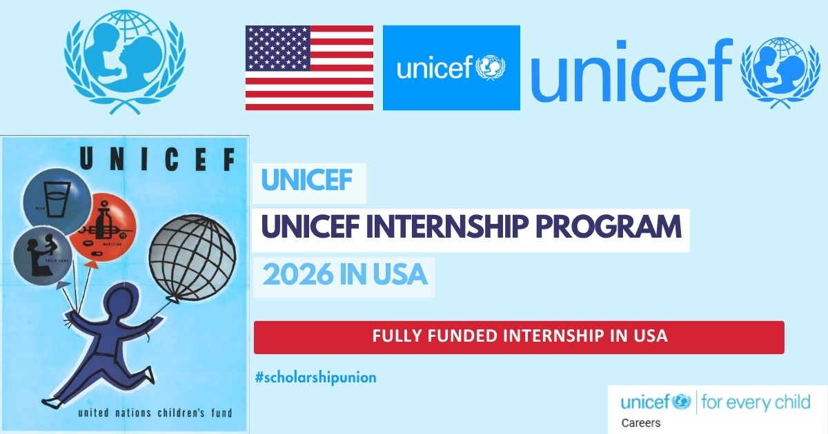 UNICEF Internship Program 2026 in USA | Fully Funded