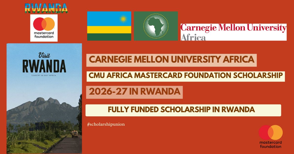 CMU Africa Mastercard Foundation Scholarship 2026-27 Rwanda