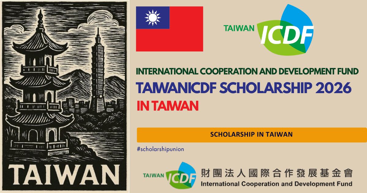 TaiwanICDF Scholarship 2026: Apply for Top Funding Now