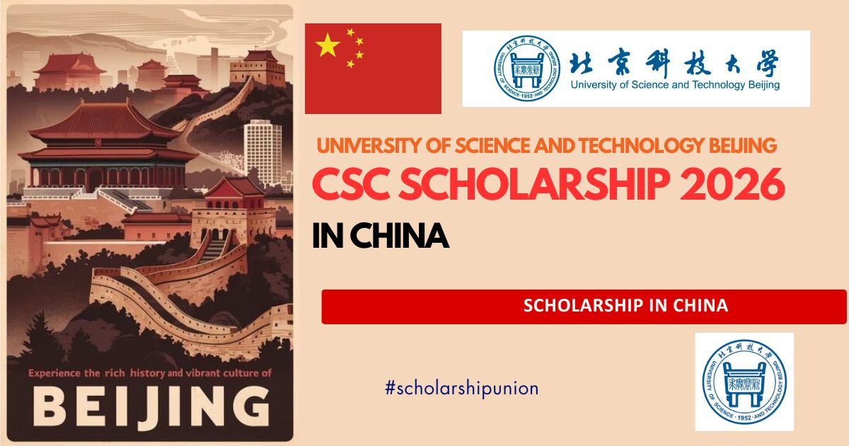 USTB CSC Scholarship 2026 Eligibility & How to Apply