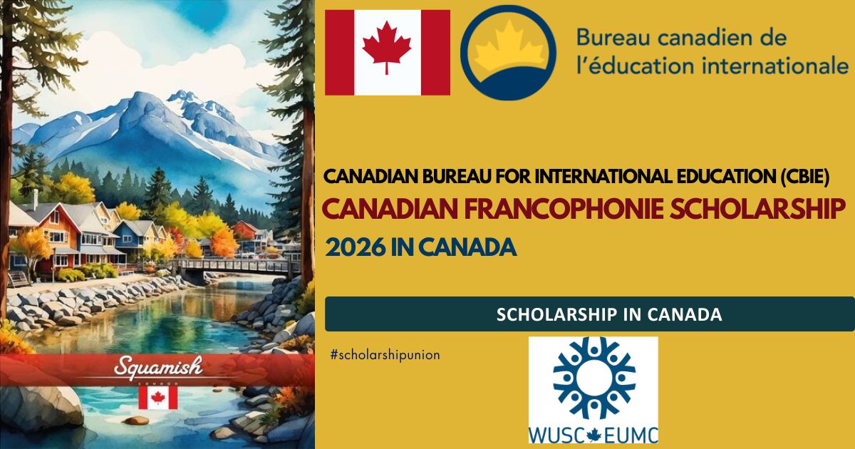 Canadian Francophonie Scholarship 2026: Full Guide