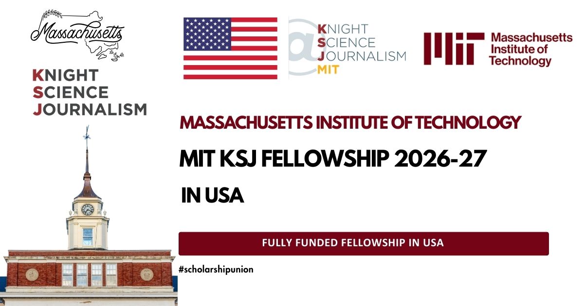 MIT KSJ Fellowship 2026-27 in USA | Fully Funded Opportunity