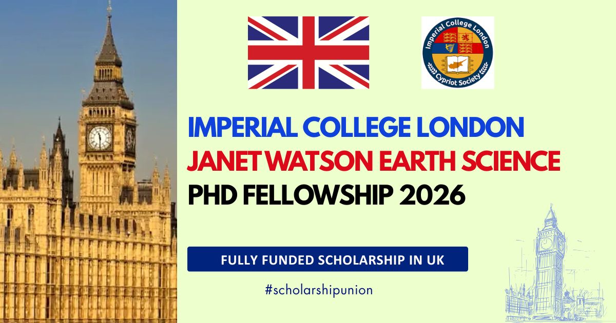 Janet Watson Earth Science PhD Fellowship 2026 | Apply Now