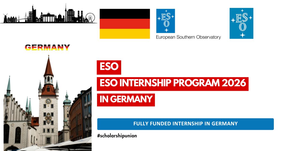ESO Internship Program 2026 in Germany | Fully Funded Opportunity