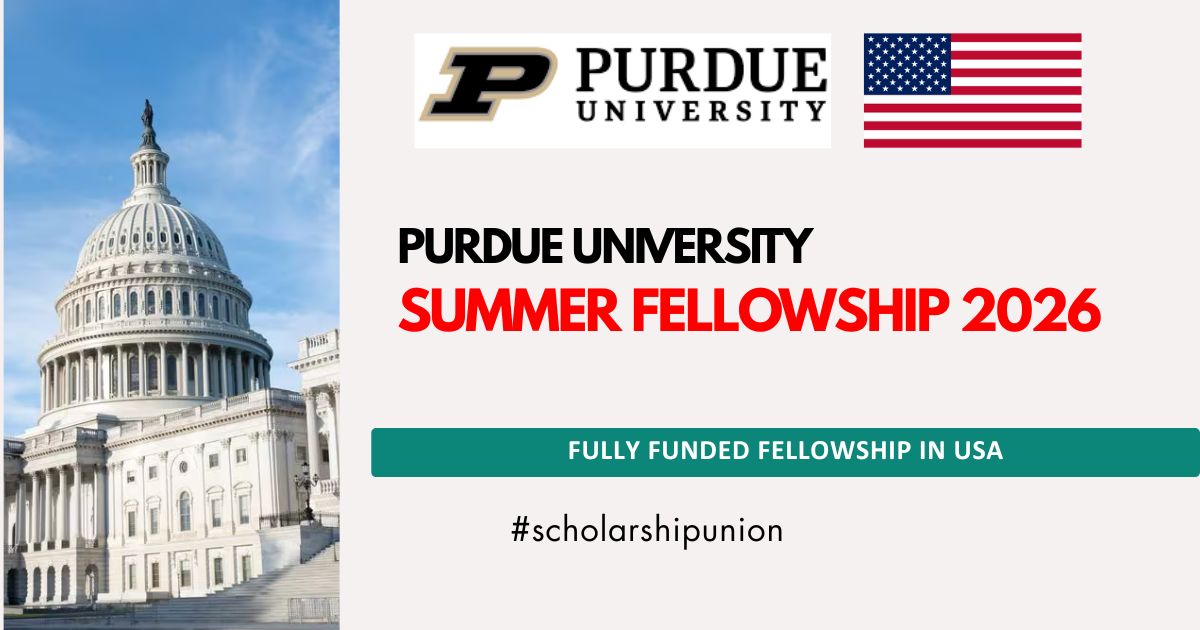 Purdue University Summer Fellowship 2026 Guide