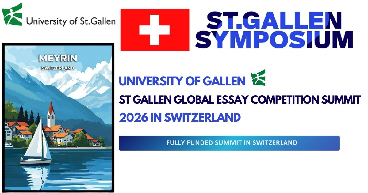 St Gallen Global Essay Competition Summit 2026 | Fully Funded