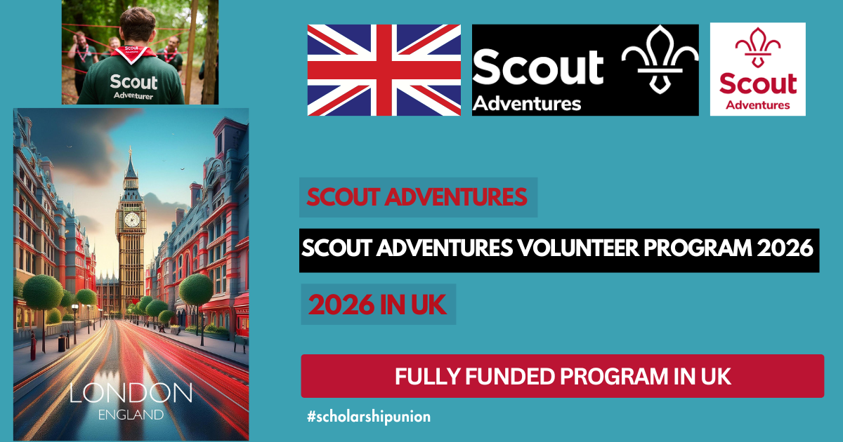 Scout Adventures Volunteer Program 2026 in UK | Fully Funded