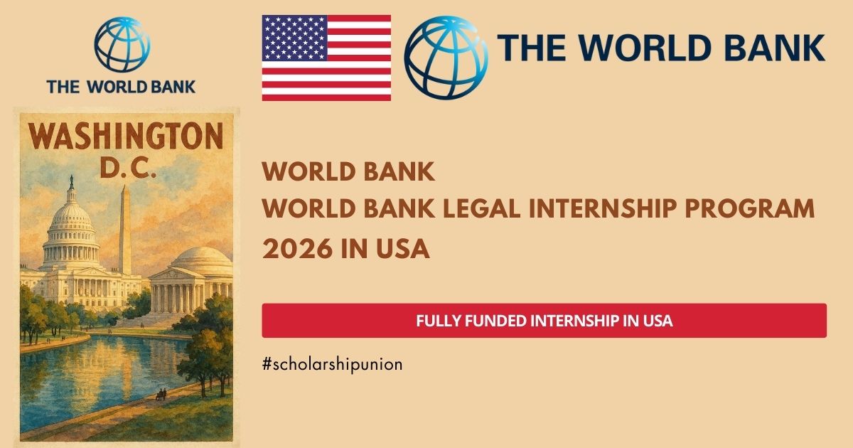 World Bank Legal Internship Program 2026 in USA | Fully Funded