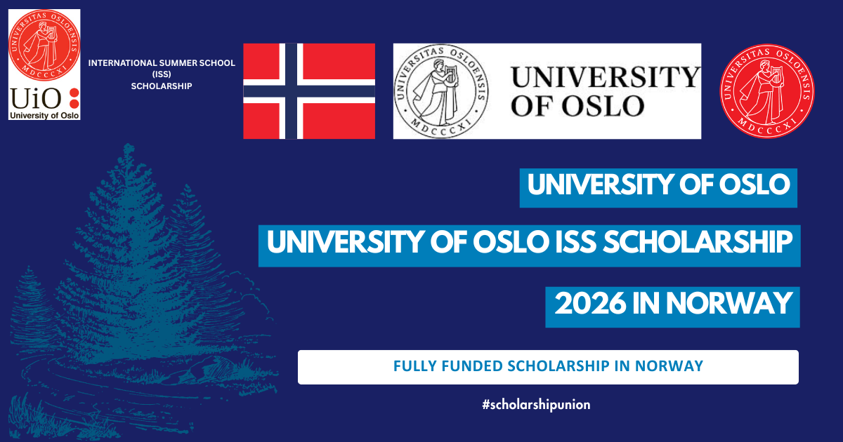 University of Oslo ISS Scholarship 2026 in Norway | Fully Funded