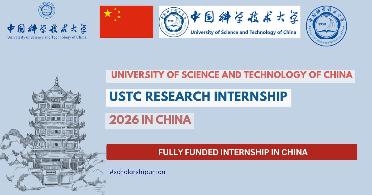 USTC Research Internship 2026 in China | Fully Funded Program
