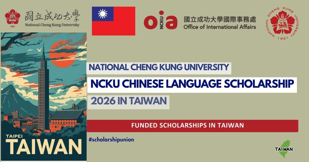 NCKU Chinese Language Scholarship 2026 in Taiwan | Apply