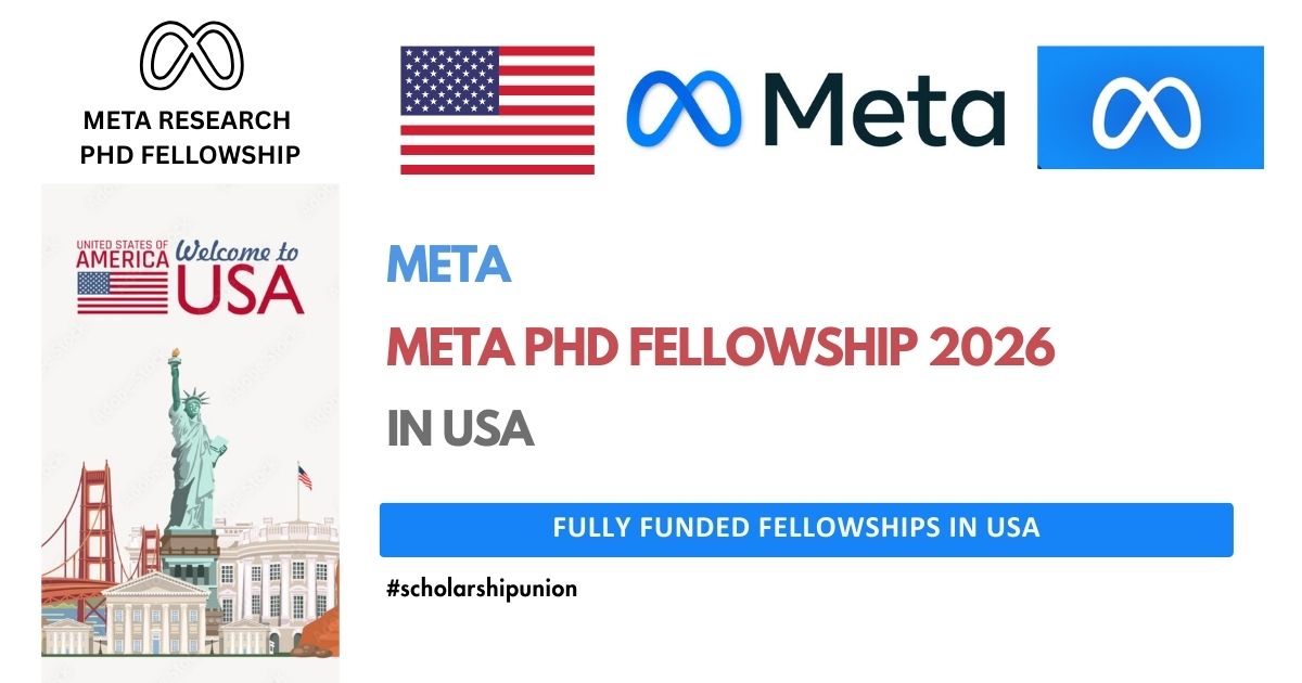 Meta PhD Fellowship 2026 in USA | Fully Funded Program